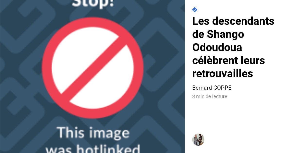 Les descendants de Shango Odoudoua célèbrent leurs retrouvailles ...